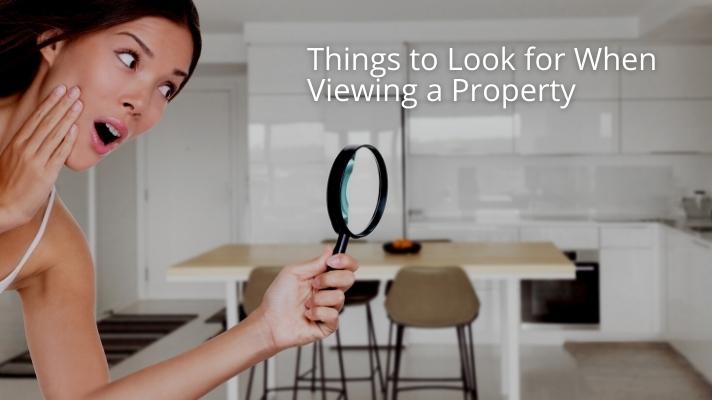 Things to Look for When Viewing a Property | Karen Tavenner